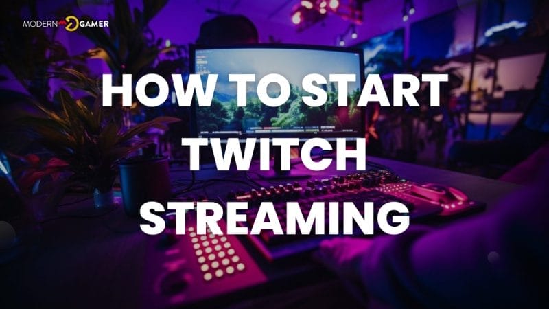 How to Start Twitch Streaming: A Comprehensive Guide for Beginners ...